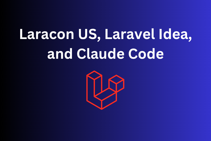 This Week in Laravel: Laracon News, Free Laravel Idea, and Claude Code Course