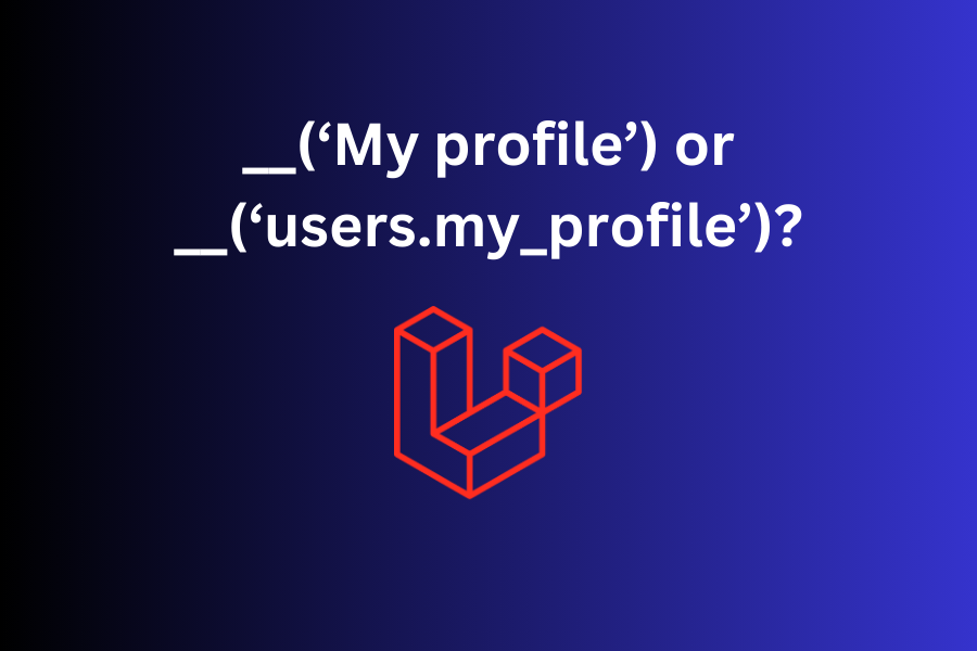 Laravel Translations Keys As Json String Or Php Array 