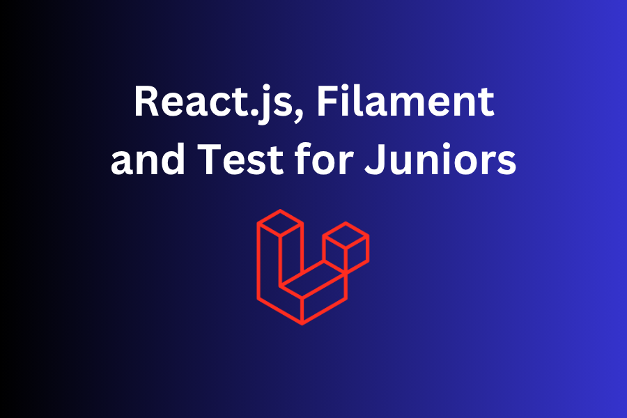 This Week in Laravel: React.js, Filament vs Laravel, and Junior Test